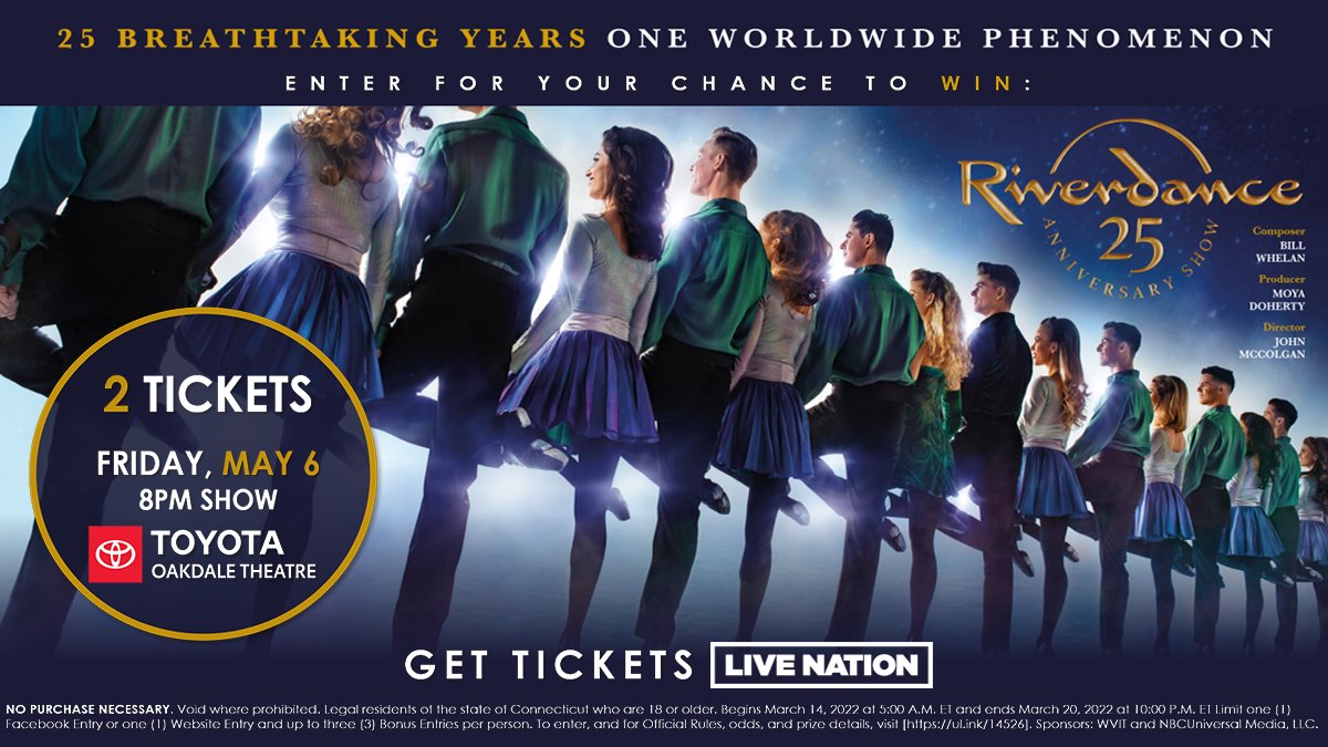 Live Nation CT Riverdance Ticket Sweepstakes – NBC Connecticut