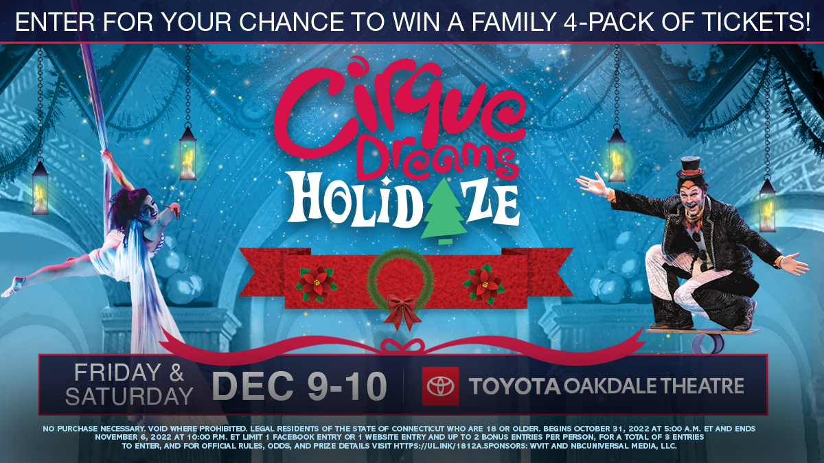 Live Nation CT Cirque Dreams Holidaze Ticket Sweepstakes – NBC Connecticut